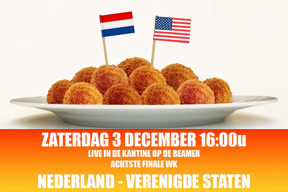 WK achtste finale Nederland - Verenigde Staten - Warnsveldse Boys